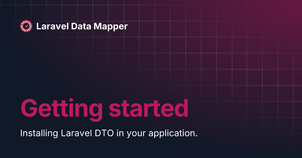 Getting started | Laravel Data Mapper